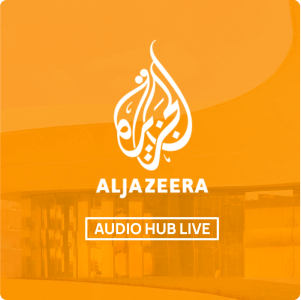 Listen Live to Al Jazeera | Al Jazeera